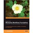 Programming Windows Workflow Foundation Practical WF Techniques And