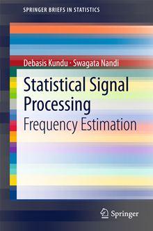 Statistical Signal Processing Poche Debasis Kundu Achat Livre Ou