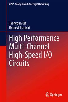 High performance multi channel high speed I O circuits relié
