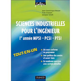 Sciences de l ingénieur 1ère année MPSI PCSI PTSI Cours et exercices