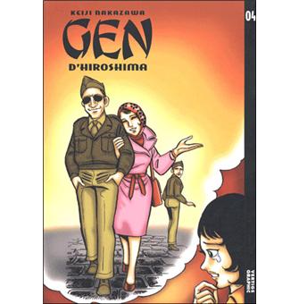 Gen d Hiroshima Tome 4 Gen d Hiroshima Keiji Nakazawa broché