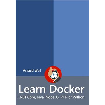 Learn Docker NET Core Java Node JS PHP Or Python Learn Collection