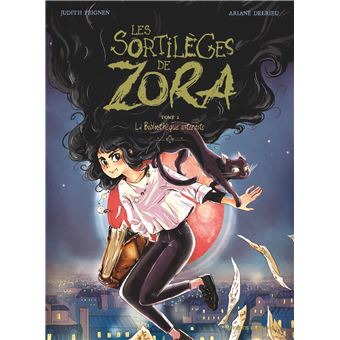 Les Sortilèges de Zora La Bibliothèque interdite Tome 02 Les