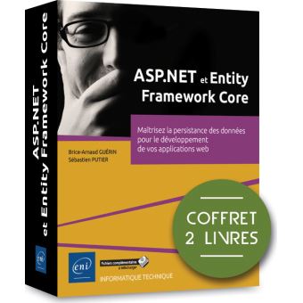 ASP NET et Entity Framework Core Coffret 2 Volumes Maîtrisez la