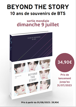 Beyond the Story. 10 ans de souvenirs de BTS - relié - BTS (Bangtan ...