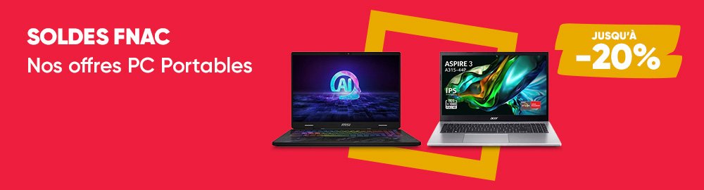 Ordinateur portable - Achat PC Portable et Laptop | Soldes fnac