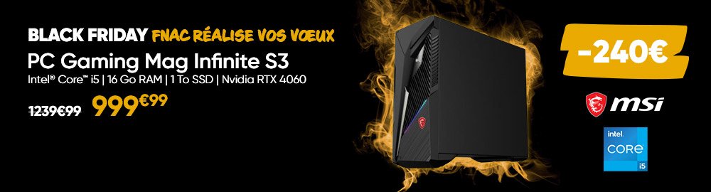 Ordinateur de bureau & PC fixe | Black Friday fnac