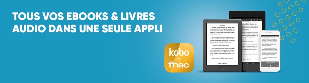 Application Kobo By Fnac Installation Et Conseils Fnac Application Kobo By Fnac Installation Et Conseils Fnac