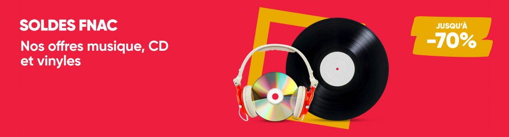 Musique, CD, Vinyles, Instruments | Soldes fnac