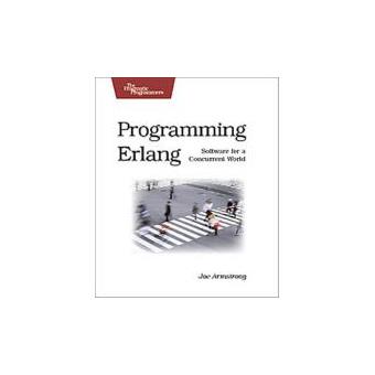Programming Erlang, Pragmatic Programmers - broché - Ell Armstrong - Achat Livre | fnac