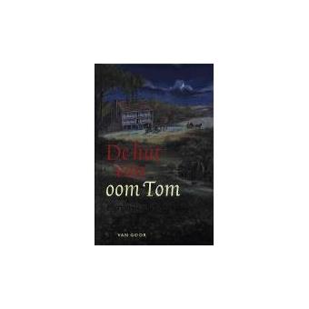 De hut van oom Tom - cartonné - Stowe, Harriet Beecher Stow - Achat ...