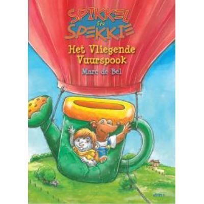 Spikkel En Spekkie - Tome 7 - Het vliegende vuurspook - Marc de Bel ...