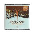 STRATO-VANI IN HOLLAND (MET DVD) - Strato Vani - CD album - Achat ...