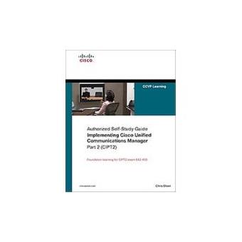 Implementing Cisco Unified Communications Manager - cartonné - Olsen - Achat Livre | fnac