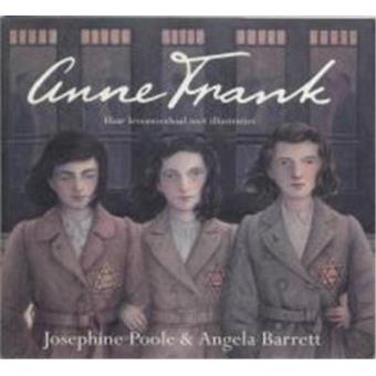 Anne Frank - cartonné - Joséphine Poole, Auteur, Angela Barrett - Achat ...
