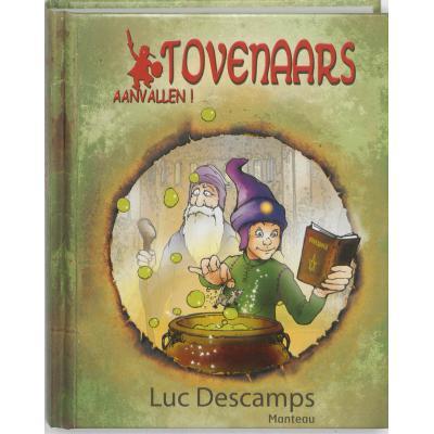 Aanvallen! - Tovenaars - Luc Descamps - cartonné - Achat Livre | fnac