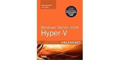 Windows Server 2008 Hyper-V Unleashed, Unleashed Series - broché - Rand Morimoto - Achat Livre ...