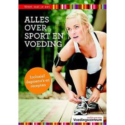 Weet wat je eet - inclusief dagmenu's en recepten - Alles over sport en ...