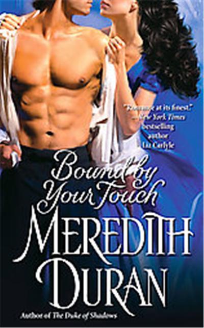 Bound by Your Touch - broché - Meredith Duran, Auteur - Achat Livre | fnac