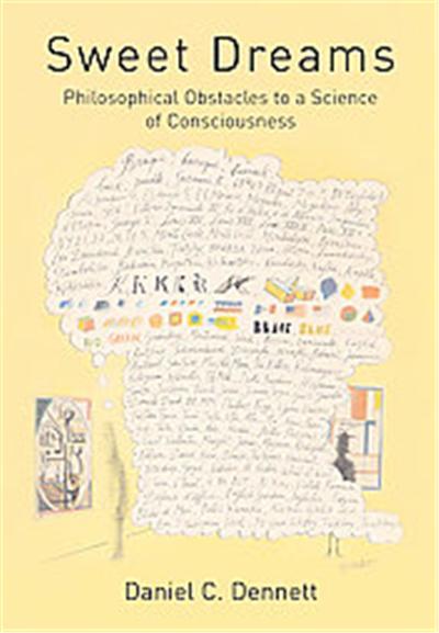 Sweet Dreams, The Jean Nicod Lectures Series - broché - Daniel C ...