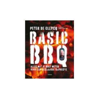 Basic BBQ - broché - Peter De Clercq - Achat Livre | fnac