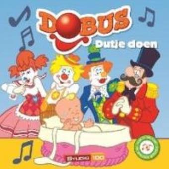 Dobus - Dobus geluidsboek: Dutje doen - Gert Verhulst, Hans Bourlon ...