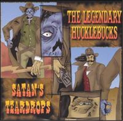 Satan's Teardrops/The Legendary Hucklebucks [Split CD] - Inconnus - CD ...