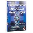 Operation Good Guys - Complete Series 1 To 3 - DVD - Achat & prix | fnac