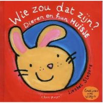 Clavis Peuter - Wie zou dat zijn? / Dieren en hun huisje - Luc Mubikangiey, Slegers - cartonné ...