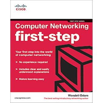 Computer Networking First-Step - broché - Wendell Odom, Auteur - Achat Livre | fnac