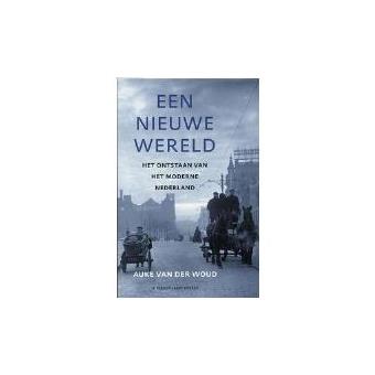 Een nieuwe wereld - broché - Auke Van Der, Woud A. Van Der - Achat ...