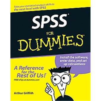 SPSS for Dummies, -For Dummies - broché - Sterling Griffith - Achat ...
