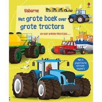GROTE BOEK OVER GROTE TRACTORS - cartonné - Lisa Jane Gillespie, Mike ...