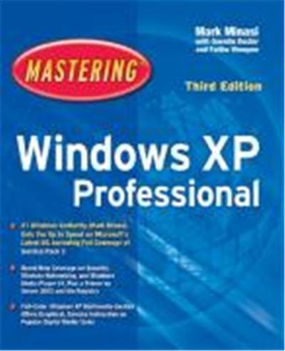 Mastering Windows XP Professional - broché - Mark Minasi, Auteur ...