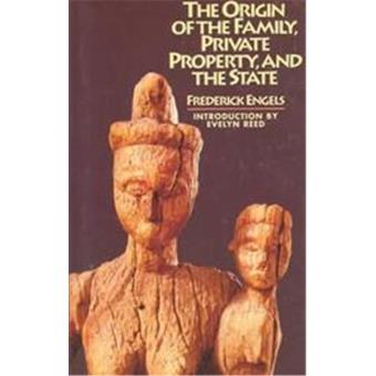 The Origin of the Family, Private Property, and the State - broché ...