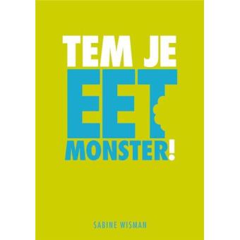 Tem je Eetmonster! - broché - Sabine Wisman - Achat Livre | fnac