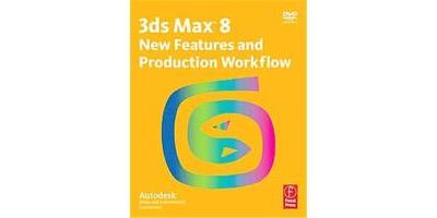 Autodesk 3ds Max 8 New Features And Production Workflow - broché ...