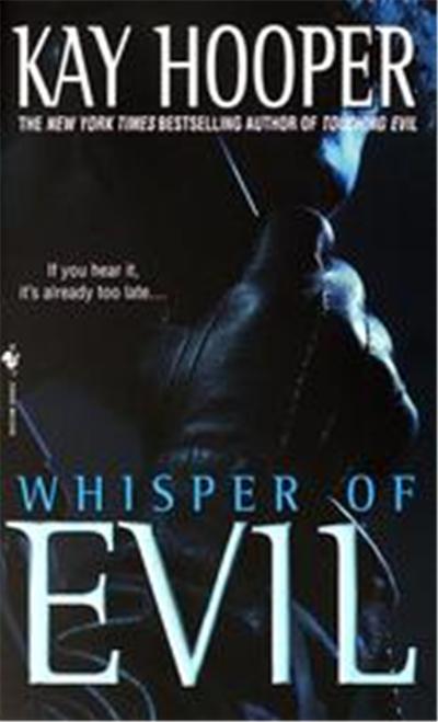 Whisper of Evil, Hooper, Kay. Evil Trilogy. - broché - K. Hooper ...