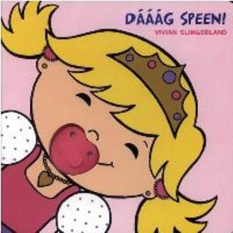 Dááág speen! - cartonné - Vivian Slingerland - Achat Livre | fnac