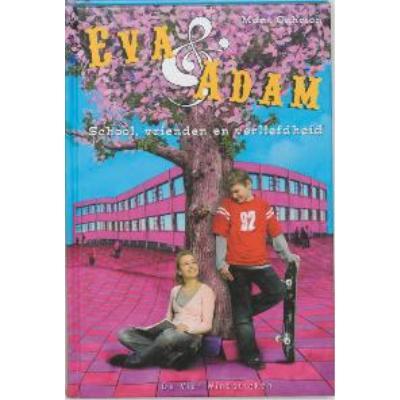 Eva & Adam - Tome 1 - Eva & Adam / School vrienden verliefd - Garton ...