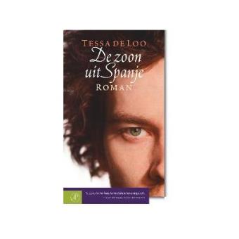 De zoon uit Spanje - broché - Tessa de Loo - Achat Livre | fnac