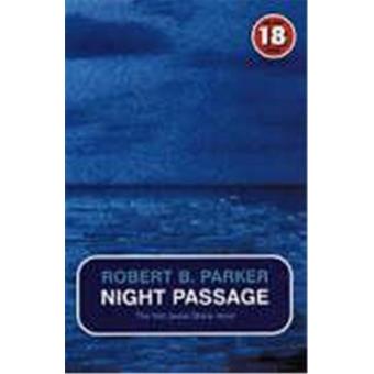 Night Passage - broché - Robert B. Parker - Achat Livre | fnac
