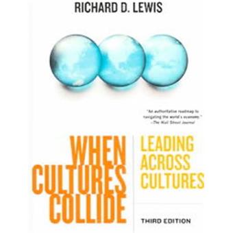 When Cultures Collide : Leading Across Cultures - Brochado - Richard ...