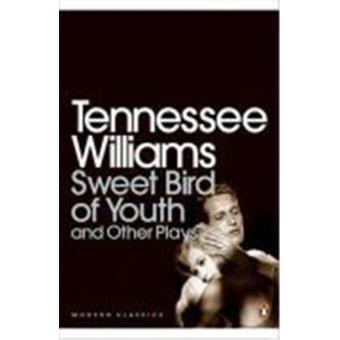 Sweet bird of youth and other plays - Tennessee Williams · 5% de ...