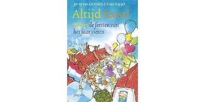 Altijd feest! samen de feesten van het jaar vieren - cartonné - Janny ...