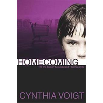 Homecoming, Tillerman Series - broché - Cynthia Voigt, Auteur - Achat ...