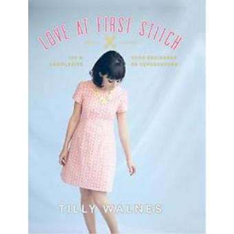 Love at first stitch - cartonné - Tilly Walnes - Achat Livre | fnac