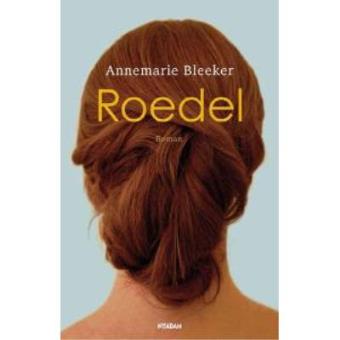 Roedel roman - broché - Annemarie Bleeker - Achat Livre | fnac