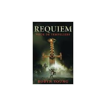 Brethren Trilogie - Tome 3 - Requiem - Robyn Young, Kees Van Weele ...