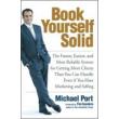 Book Yourself Solid: The Fastest, Easiest, and Most Reliable System for ...